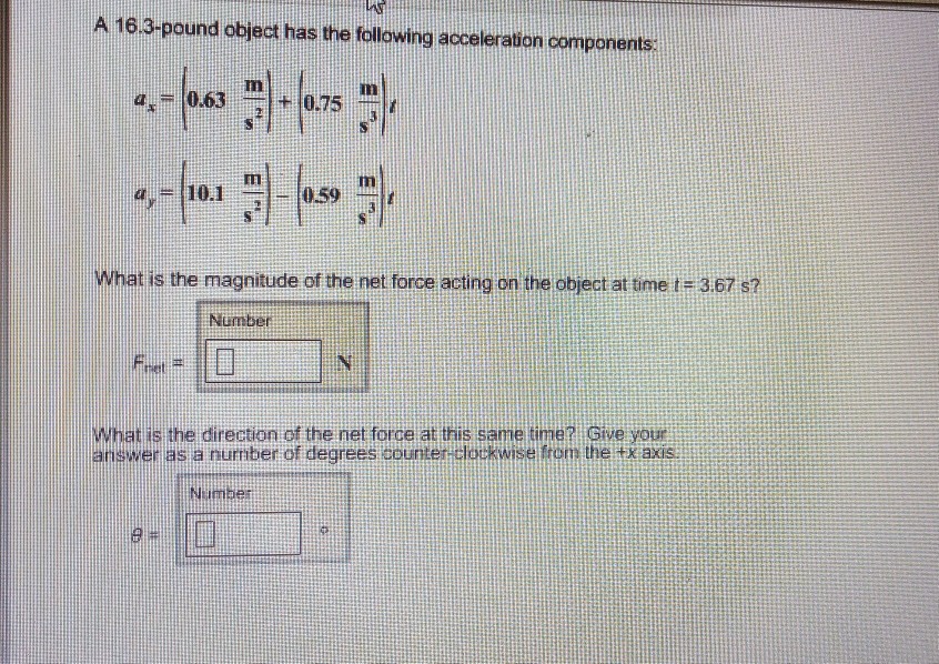 Solved A 16 3-pound object has the following acceleration | Chegg.com