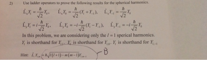Use ladder operators to prove the following results | Chegg.com