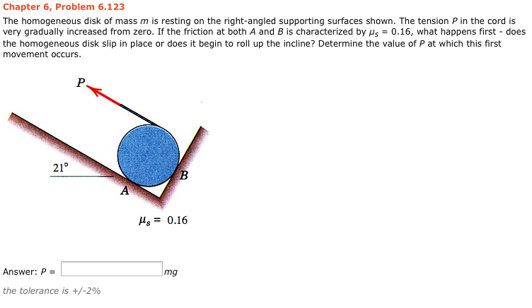 Solved 6.123 The homogeneous disk of mass m is resting | Chegg.com