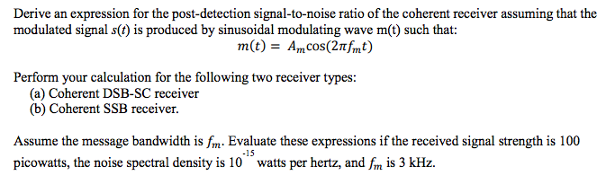 Solved Derive An Expression For The Post Detection