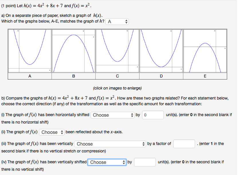 Solved (1 point) Let h(x) = 4x2 + 8x + 7 andf(x) = x2 a) On | Chegg.com