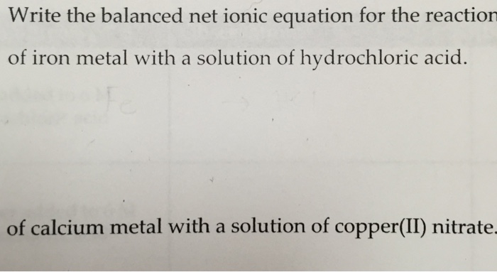 Solved Write the balanced net ionic equation for the | Chegg.com