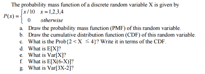 Solved The probability mass function of a discrete random | Chegg.com