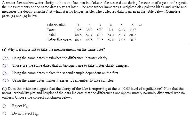 Solved A researcher studies water clarity at the same | Chegg.com