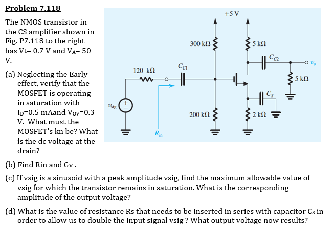 Solved The NMOS transistor in the CS amplifier shown in Fig. | Chegg.com