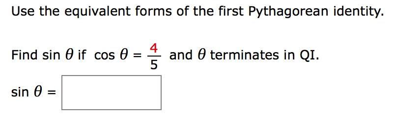 Solved Use the equivalent forms of the first Pythagorean | Chegg.com