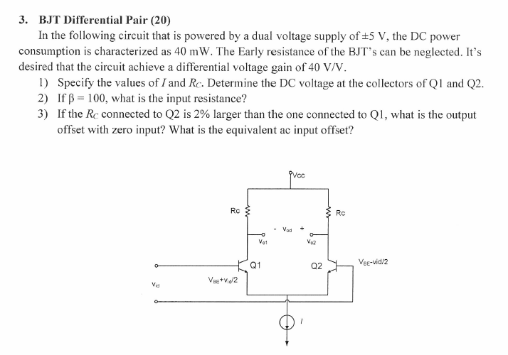 Solved 3. BJT Differential Pair (20) In the following | Chegg.com