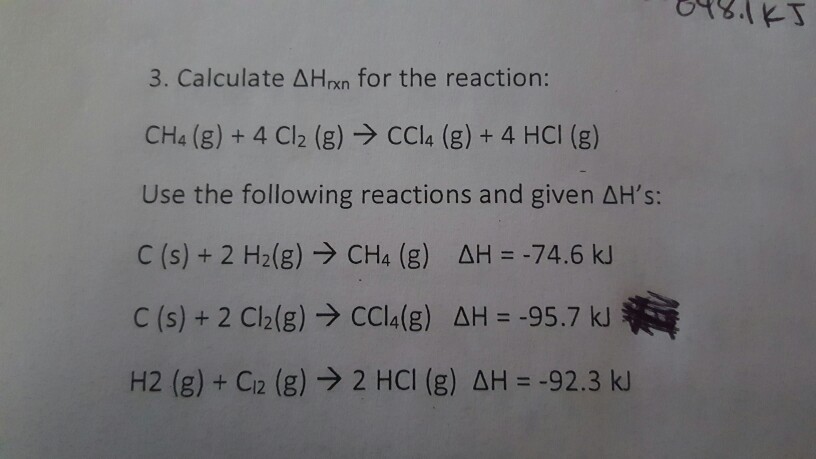 Solved 3. Calculate ΔHrxn for the reaction: CH4 (g) + 4 | Chegg.com