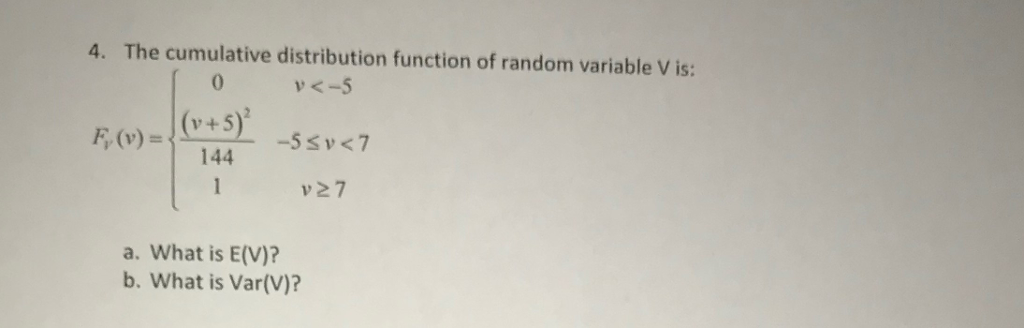 Solved 4 The Cumulative Distribution Function Of Random