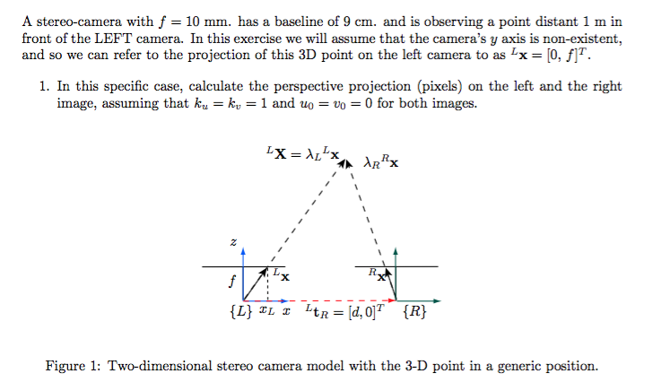 Solved A stereo-camera with f = 10 mm. has a baseline of 9 | Chegg.com