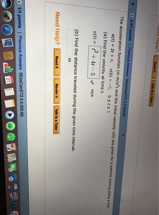 Solved The Acceleration Function In M S 2 And The Initial