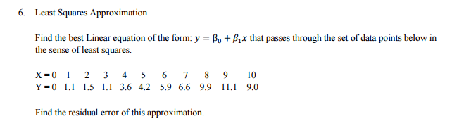 Solved Least Squares Approximation Find the best Linear | Chegg.com