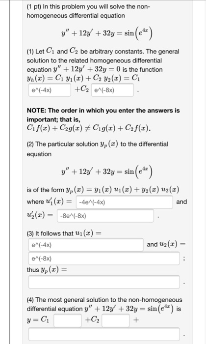 Solved In this problem you will solve the non-homogeneous | Chegg.com