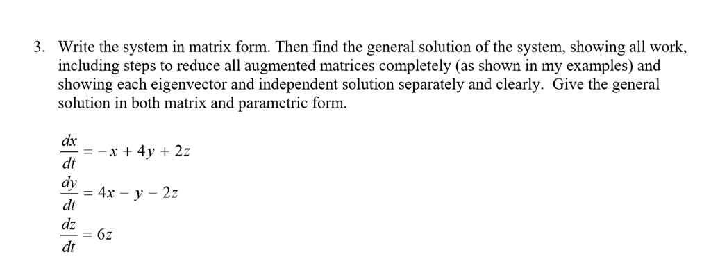 Solved Write the system in matrix form. Then find the | Chegg.com
