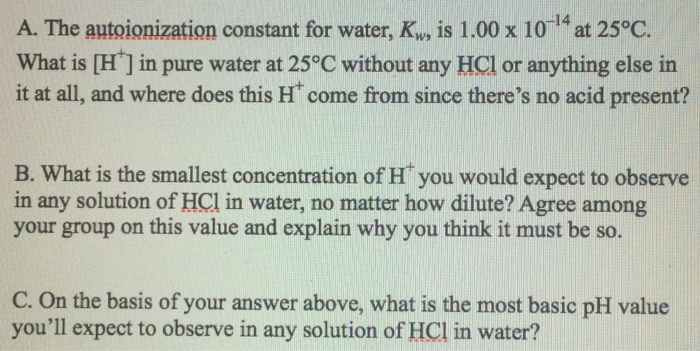 Solved The auto ionization constant for water, K_w, is 1.00 | Chegg.com