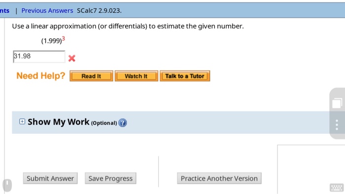 Solved Use A Linear Approximation Or Differentials To