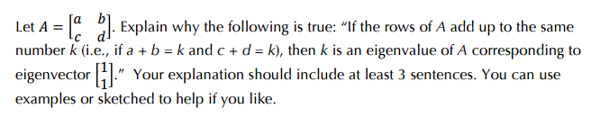 Solved Let A = [a c b d]. Explain why the following is true: | Chegg.com