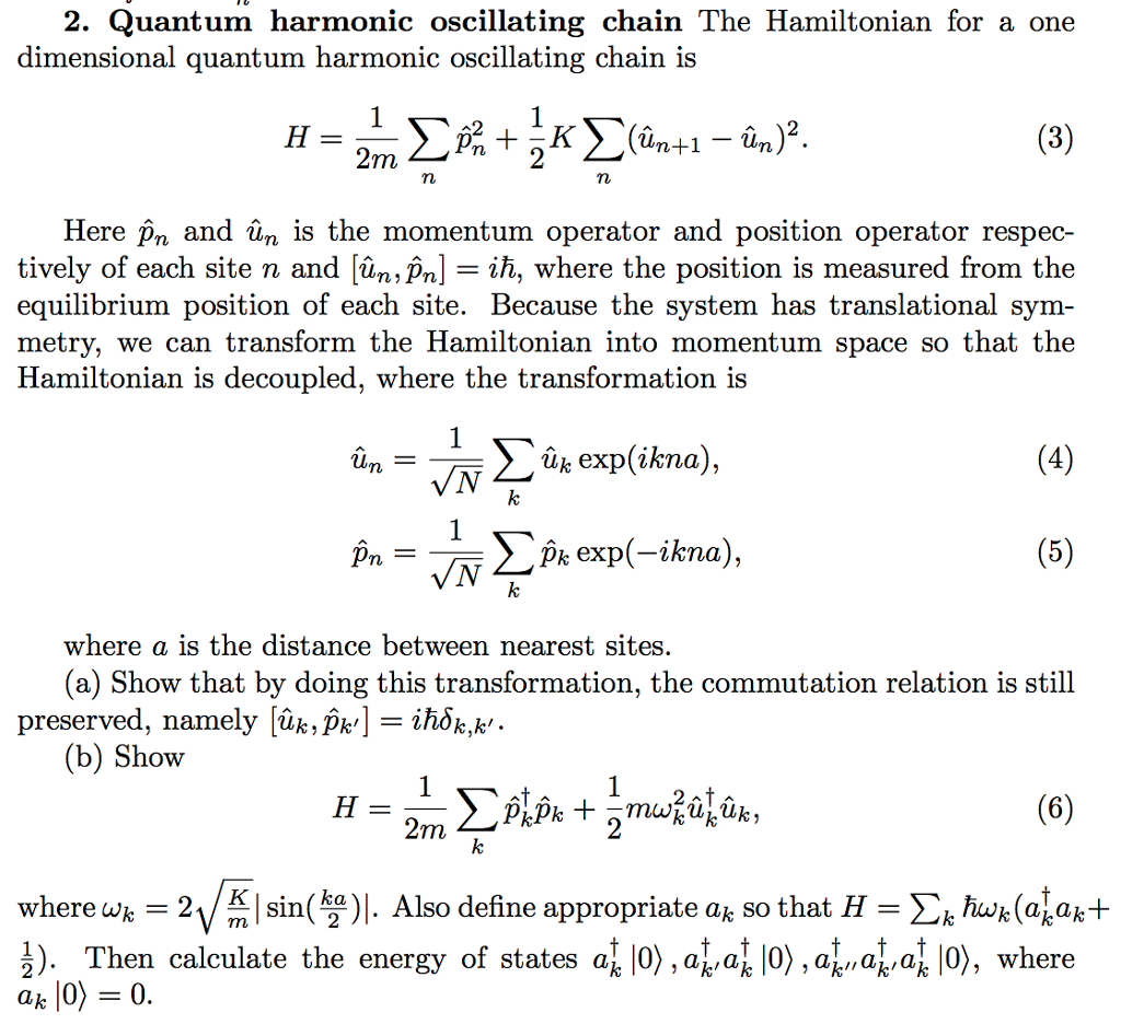 Solved 2. Quantum harmonic oscillating chain The Hamiltonian | Chegg.com