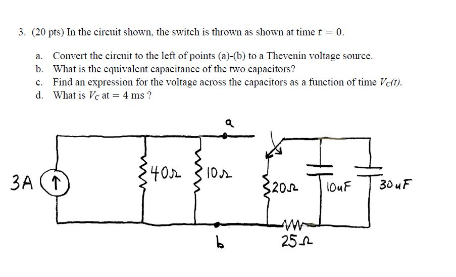 Solved 3 (20 pts) In the circuit shown, the switch is thrown | Chegg.com