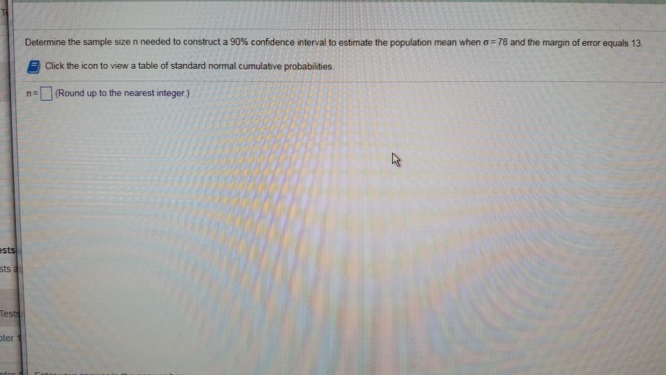 Solved Determine the sample size n needed to construct a 90% | Chegg.com