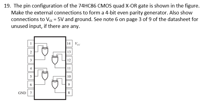 Solved 19. The pin configuration of the 74HC86 CMOS quad | Chegg.com