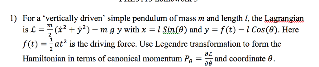 Solved 1) For a ‘vertically driven, simple pendulum of mass | Chegg.com