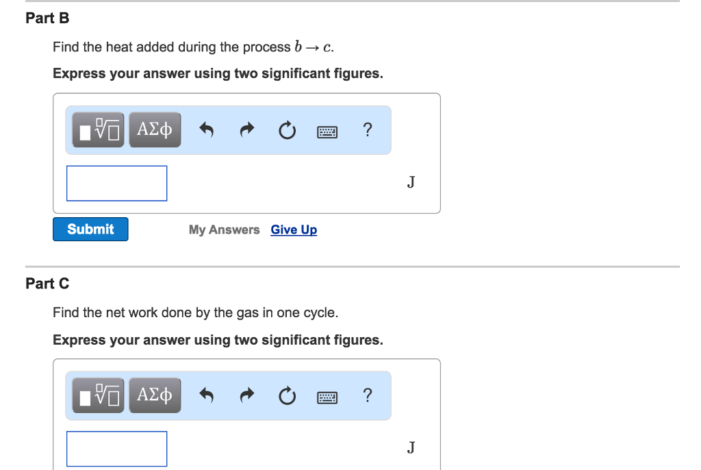 Solved Part B Find the heat added during the process b c. | Chegg.com