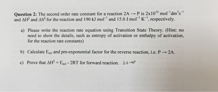 Solved The second order rate constant for a reaction 2A | Chegg.com