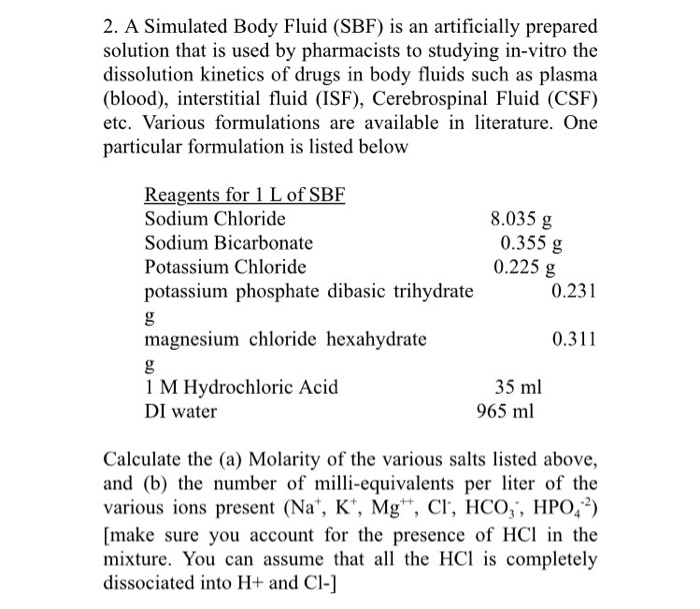 Solved A Simulated Body Fluid (SBF) is an artificially | Chegg.com