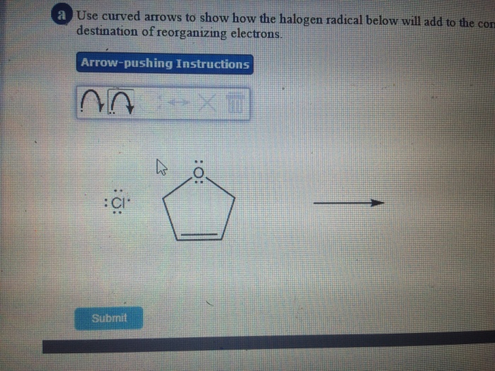 Solved Use curved arrows to show how the halogen radical | Chegg.com