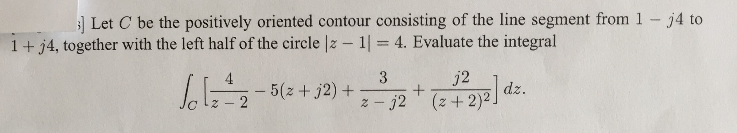 Solved Let C be the positively oriented contour consisting | Chegg.com