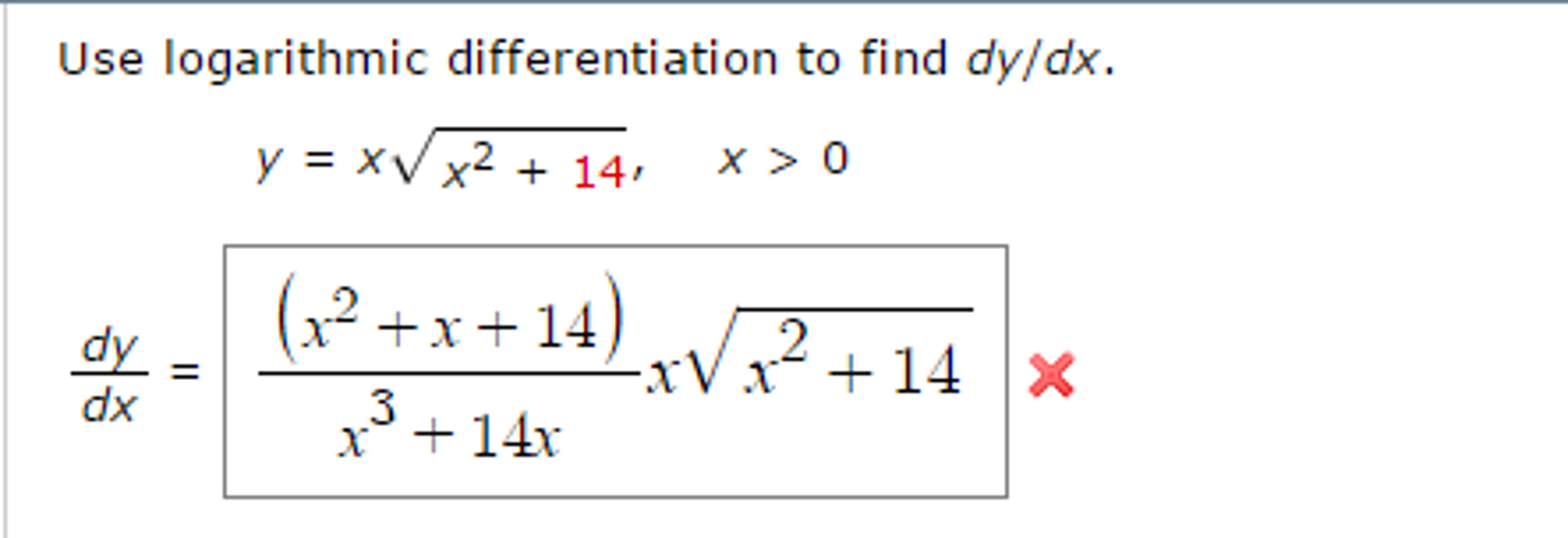 Solved Use logarithmic differentiation to find dy/dx. y = x | Chegg.com