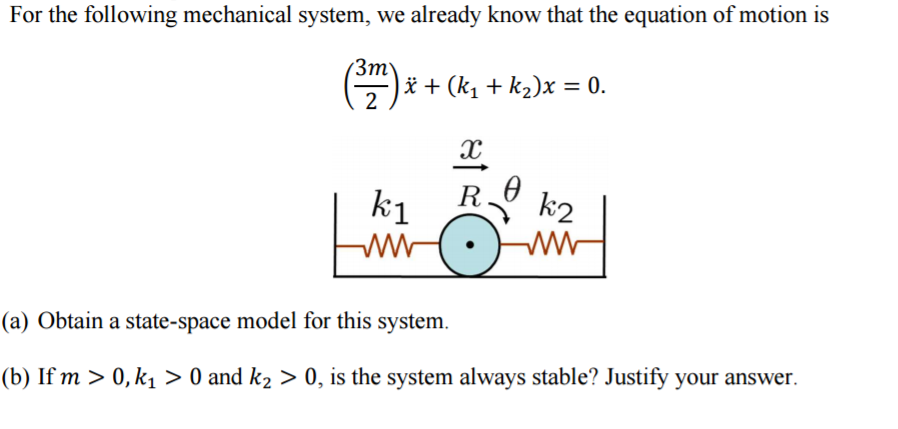 Solved For the following mechanical system, we already know | Chegg.com