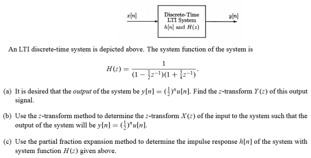 Solved x(n) Discrete-Time LTI System h[n] and H(z) y(n) | Chegg.com
