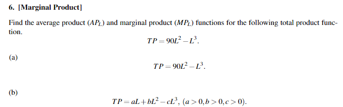 Solved 6 IMarginal Product] Find the average product (APL) | Chegg.com