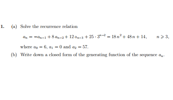 Solve the recurrence relation a_n = -a_n-1 + 8 a_n-3 | Chegg.com