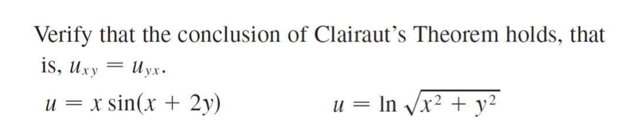 Solved Verify that the conclusion of Clairaut's Theorem | Chegg.com