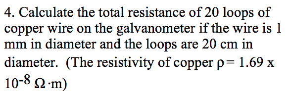 Solved 4. Calculate the total resistance of 20 loops of | Chegg.com