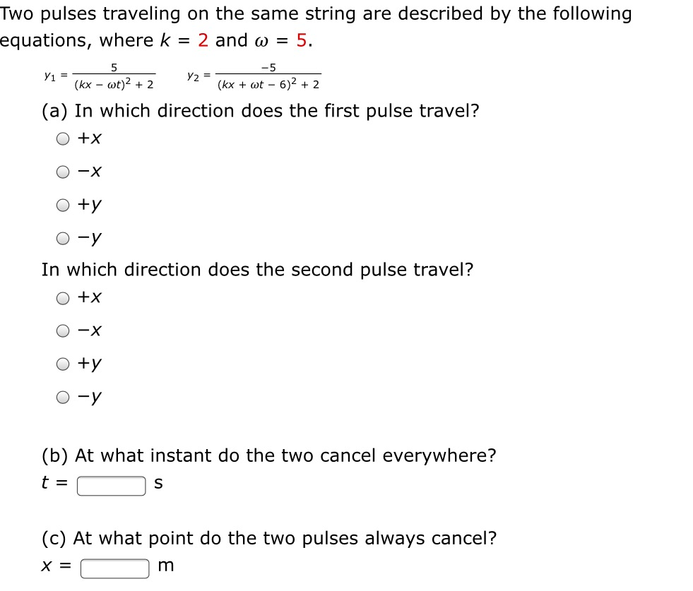 Solved Two pulses traveling on the same string are described | Chegg.com