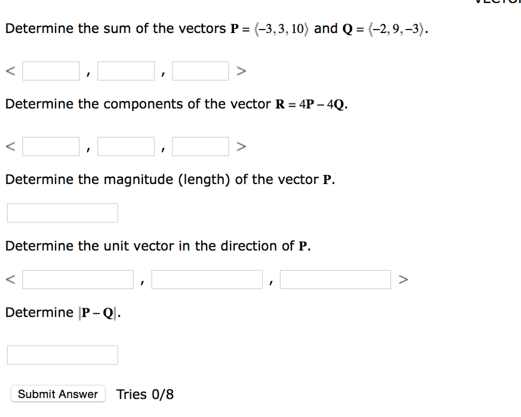 Solved Determine the sum of the vectors P = (-3,3, 10) and Q | Chegg.com