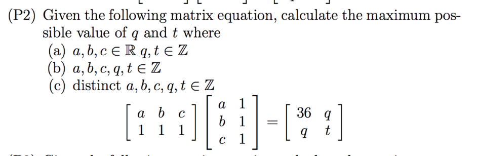 Solved (P2) Given the following matrix equation, calculate | Chegg.com