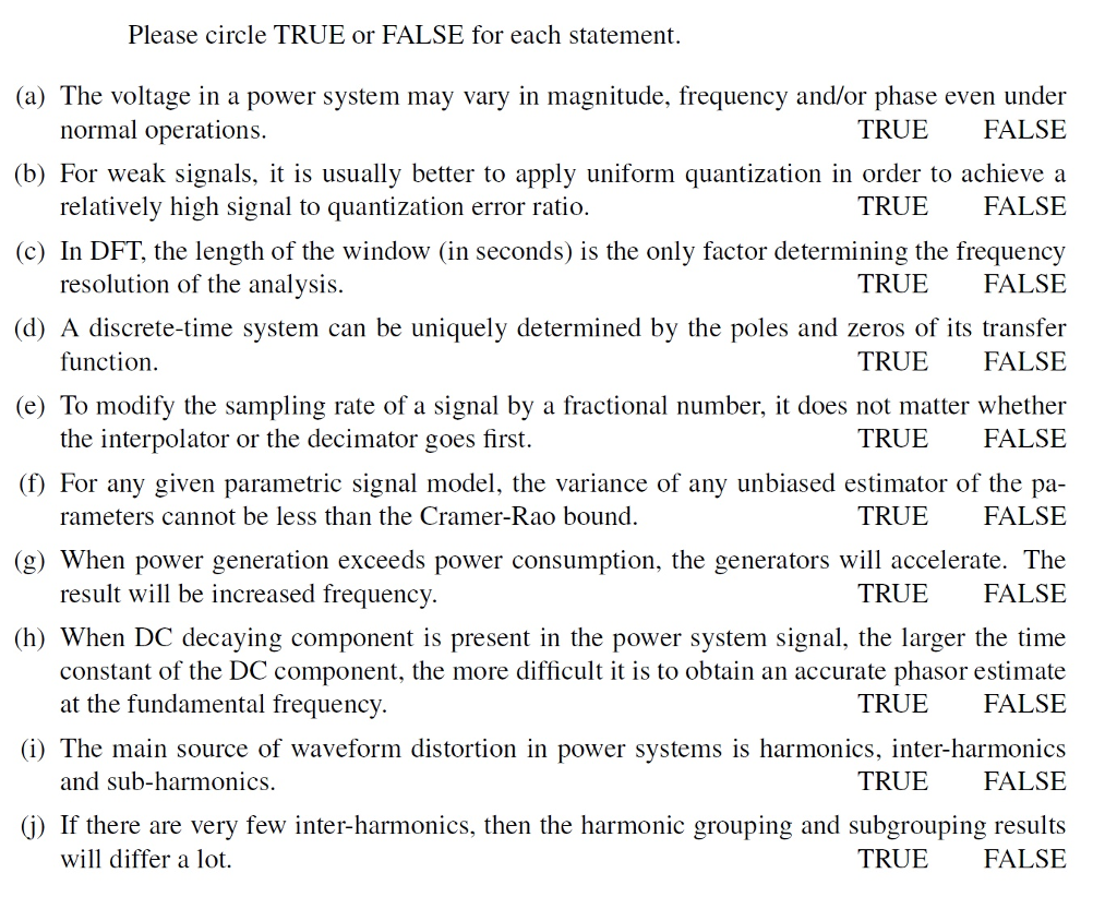 Solved Please circle TRUE or FALSE for each statement. (a) | Chegg.com
