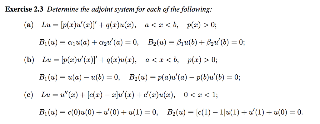 Exercise 2.3 Determine the adjoint system for each of | Chegg.com