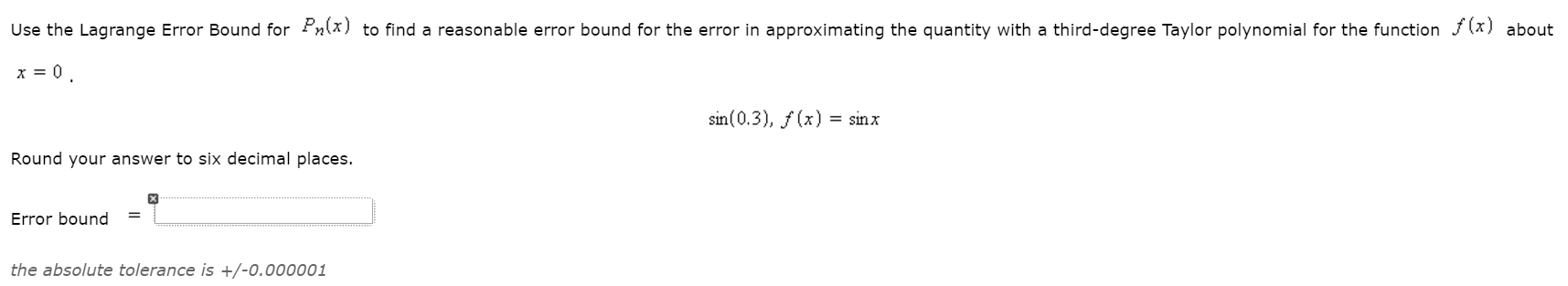 Solved Use the Lagrange Error Bound for P_n(pi) to find a | Chegg.com