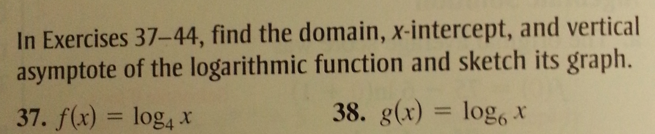 Solved In Exercises 37-44, find the domain, X-intercept, and | Chegg.com