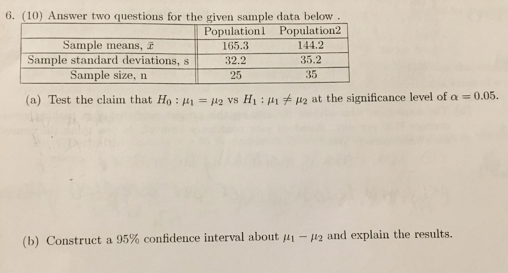 Solved 6. (10) Answer two questions for the given sample | Chegg.com