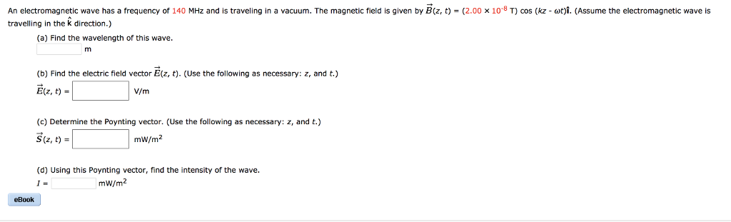 Solved An electromagnetic wave has a frequency of 140 MHz | Chegg.com