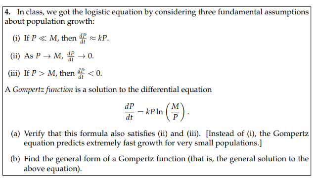 Solved 4. In class, we got the logistic equation by | Chegg.com
