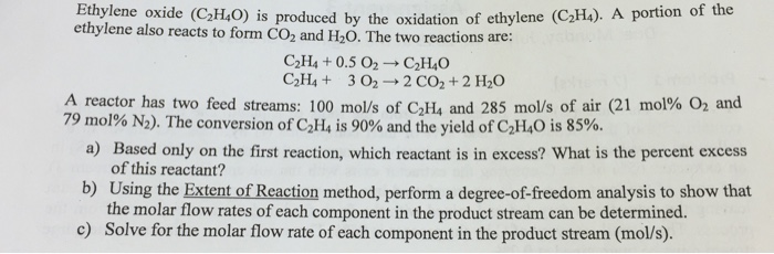 Solved Ethylene oxide (C2H40) is produced by the oxidation | Chegg.com