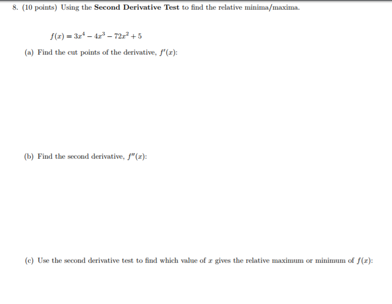 Solved Using The Second Derivative Test To Find The Relative 0000